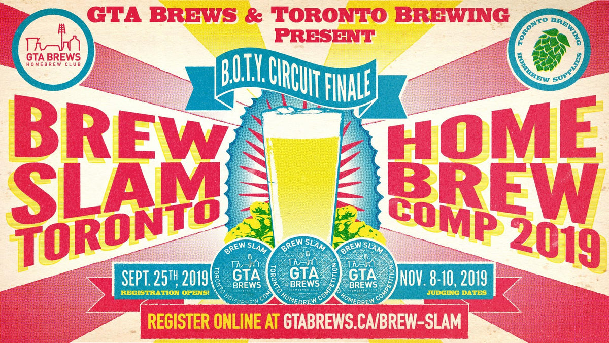 Brew Slam Homebrew Competition 2019 — Toronto Brewing